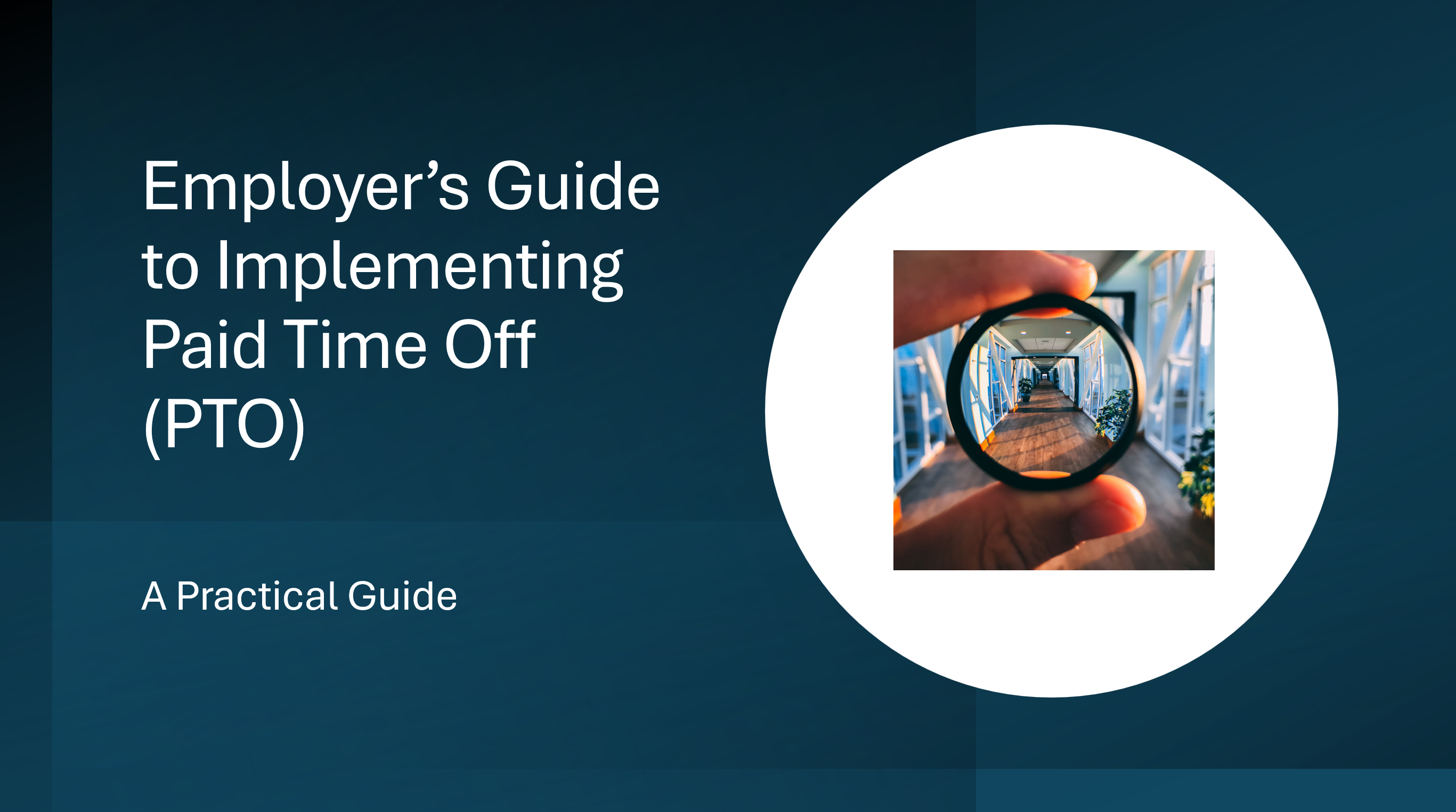 Ultimate Employer's Guide to Implementing PTO: Best Practices and ...
