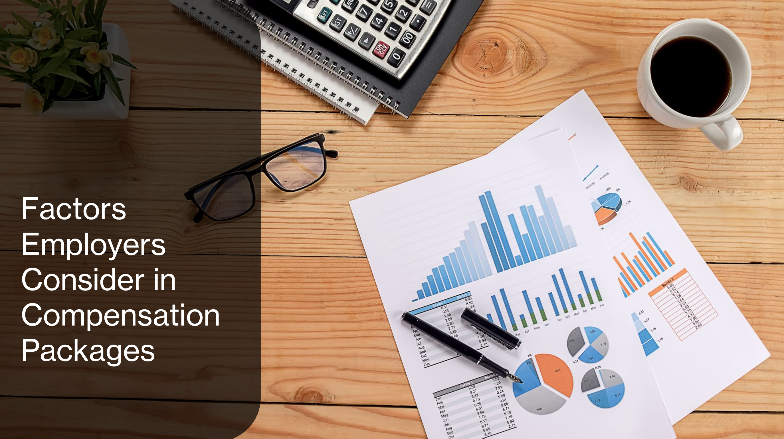 Key Factors Most Employers Consider When Designing and Offering ...