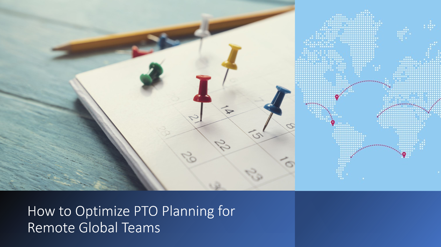 Effective Strategies for Optimizing PTO Planning in Remote Global Teams