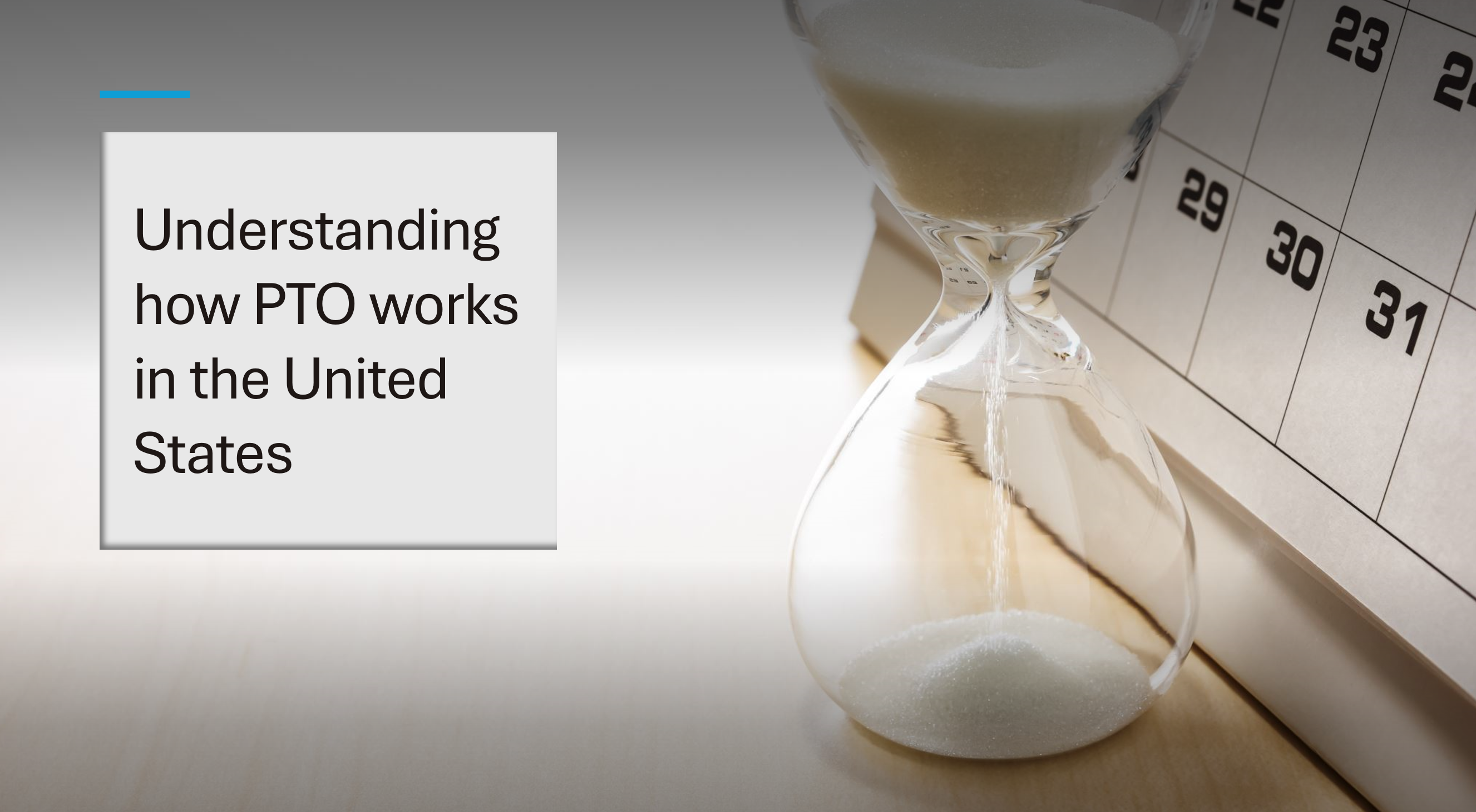 How Paid Time Off Works in the United States: What You Need to Know